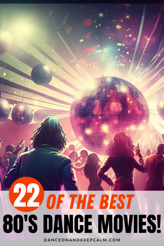 80s Dance Movies List Danceonandkeepcalm 80s Dance Movies List Danceonandkeepcalm